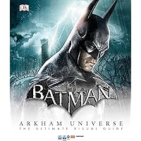 Batman: Arkham Universe: The Ultimate Visual Guide: Manning, Matthew K ...