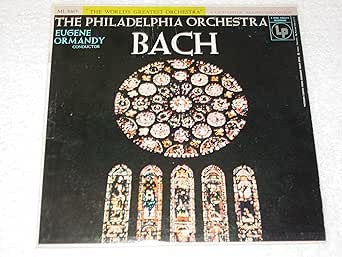 Bach, Ormandy, Philadelphia - Bach - Eugene Ormandy conducting The Philadelphia Orchestra ...