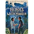 Heroes of the Water Monster: Young, Brian: 9780062990433: Amazon.com: Books