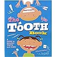 The Tooth Book: A Guide to Healthy Teeth and Gums: Miller, Edward ...