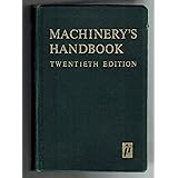 Machinery's Handbook: A Reference Book for the Mechanical Engineer ...