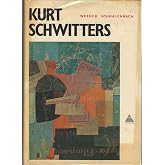 Kurt Schwitters: Color and Collage: Schulz, Isabel, Helfenstein, Josef ...
