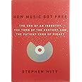 Amazon.com: How Music Got Free: The End of an Industry, the Turn of the ...