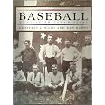 Baseball: An Illustrated History: Ward, Geoffrey C., Burns, Ken ...