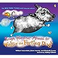 Rough Weather Ahead for Walter the Farting Dog: Kotzwinkle, William ...