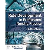 Role Development in Professional Nursing Practice: 9781284297706 ...
