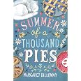Amazon.com: Summer of a Thousand Pies: 9780062803474: Dilloway ...