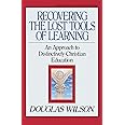 Recovering the Lost Tools of Learning: An Approach to Distinctively ...