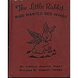 The Little Rabbit Who Wanted Red Wings (Reading Railroad): Bailey ...