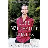 Limitless: Devotions for a Ridiculously Good Life: Vujicic, Nick: 9780307730916: Amazon.com: Books