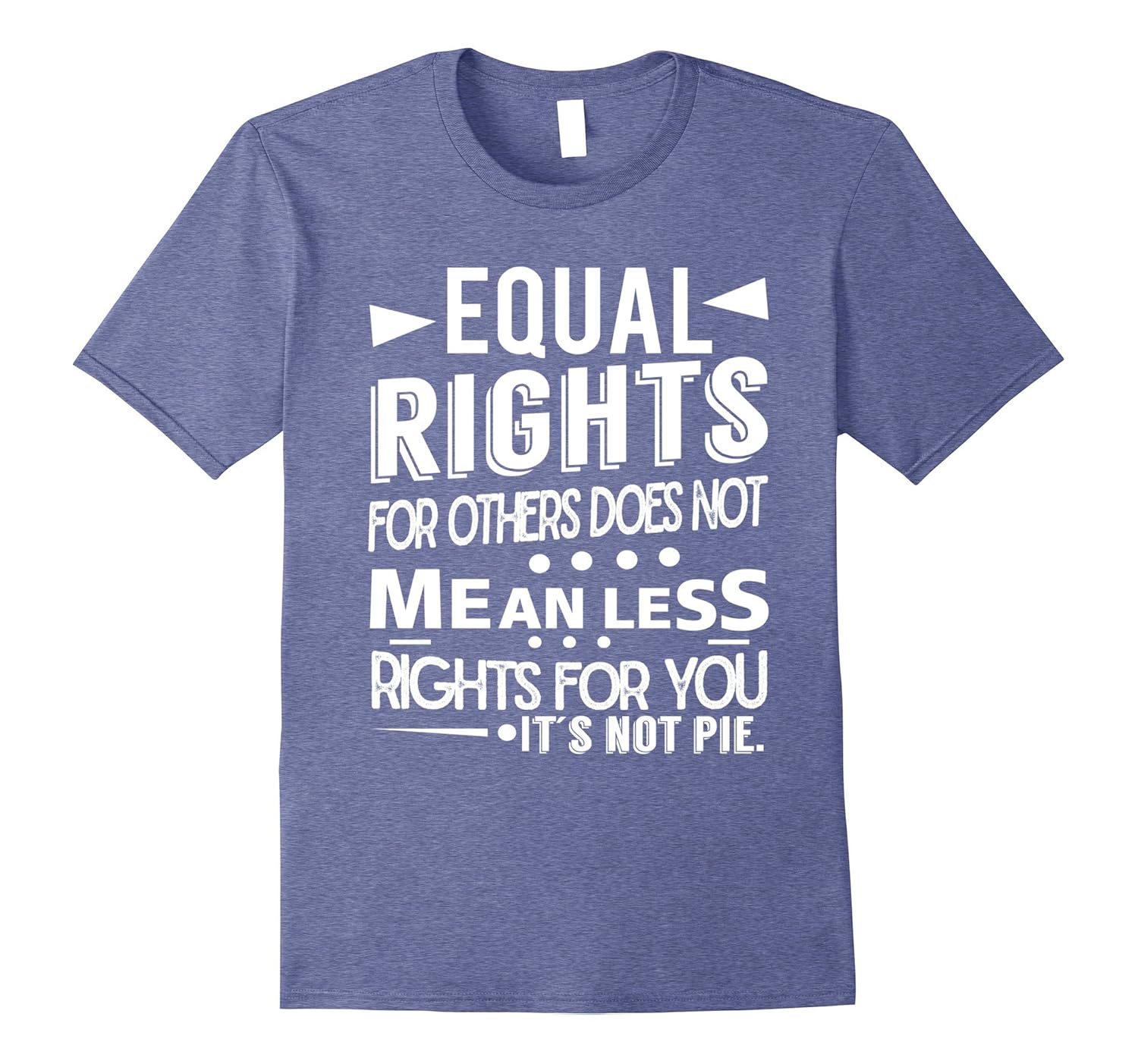 Equal Rights For Others Funny Equality Tee Shirt-Art – Artvinatee
