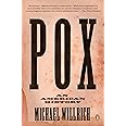 Pox: An American History: Willrich, Michael: 9780143120780: Books ...