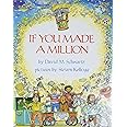 Amazon.com: If You Made a Million: 9780688136345: Schwartz, David M ...