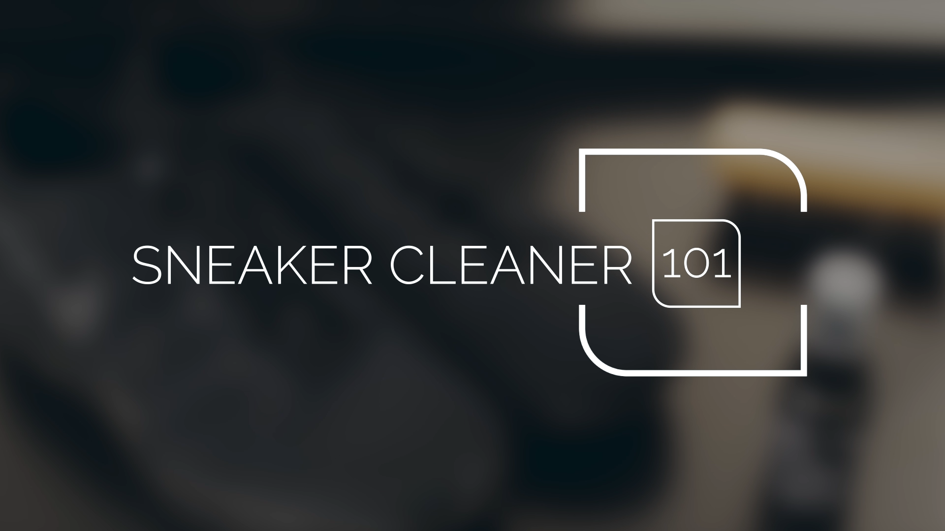 Watch Shoe Cleaning 101 With Sneaker LAB's Basic Sneaker Cleaning Kit ...