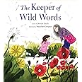 The Keeper of Wild Words: (Nature for Kids, Exploring Nature with ...