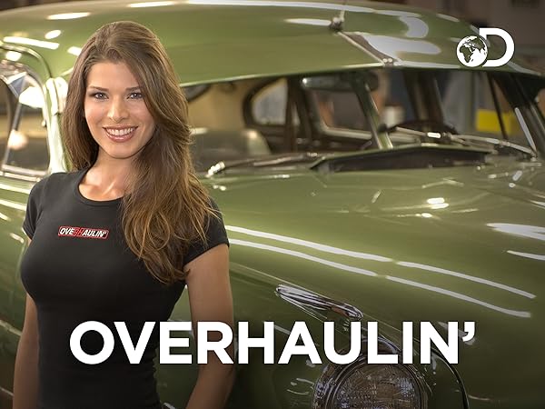 Amazon.co.uk: Watch Overhaulin' - Season 3 | Prime Video