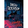 Dread Detention (Creatures & Teachers): Killick, Jennifer ...