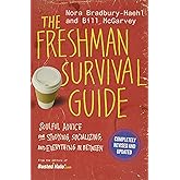 Amazon.com: The Freshman Survival Guide: Soulful Advice for Studying ...