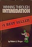 Winning Through Intimidation: Ringer, Robert J.: 9780449207864: Amazon ...
