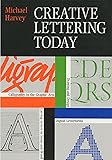 Creative Lettering: Drawing & Design: Harvey, Michael: 9780800819972 ...