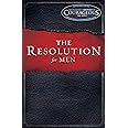 The Resolution for Men: Kendrick, Stephen, Kendrick, Alex, Alcorn ...