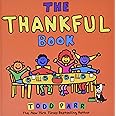 The Thankful Book: Parr, Todd: 9780316181013: Books - Amazon.ca