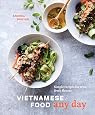Amazon.com: Vietnamese Food Any Day: Simple Recipes for True, Fresh ...