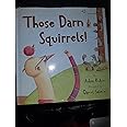 Those Darn Squirrels!: Rubin, Adam, Salmieri, Daniel: 9780547007038 ...