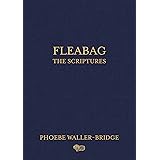 Amazon.com: Fleabag: The Scriptures: 9781529394801: Waller-Bridge, Phoebe: Books