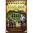The Long Ride Home: Lawrence, Susan, Hutcheon, Nathan: 9781628564457 ...