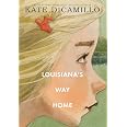 Louisiana's Way Home: DiCamillo, Kate: 9780763694630: Amazon.com: Books