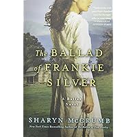 Amazon.com: The Ballad of Frankie Silver: A Ballad Novel: McCrumb ...