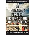 An Indigenous Peoples' History of the United States (REVISIONING ...