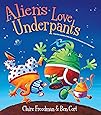 Aliens in Underpants Save the World (The Underpants Books): Claire ...