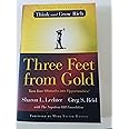 Three Feet from Gold: Turn Your Obstacles in Opportunities (Think and ...