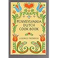 Pennsylvania Dutch Cook Book: Frederick, J. George: 9780486226767 ...
