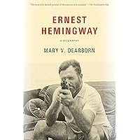 Ernest Hemingway: A Biography: Dearborn, Mary: 9780525563617: Amazon ...