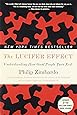 The Lucifer Effect: Understanding How Good People Turn Evil: Philip ...