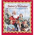 Saint Nicholas: The Real Story of the Christmas Legend: Julie ...