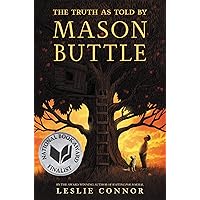 The Truth as Told by Mason Buttle: Connor, Leslie: 9780062491435 ...