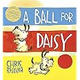 A Ball for Daisy: (Caldecott Medal Winner): Raschka, Chris, Raschka ...