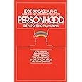 Personhood: The Art of Being Fully Human: Buscaglia, Leo F ...