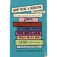How to Be a Heroine: Or, what I've learned from reading too much: Ellis ...