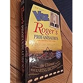 Roger's Profanisaurus Rex: From the Pages of 'Viz', the Ultimate ...