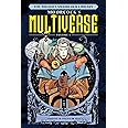 The Michael Moorcock Library The Multiverse Vol.1: Moorcock, Michael, Simonson, Walt, Ridgway ...