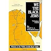 We Are Black Jews. Ethiopian Jewry and the Journey to Equality in ...