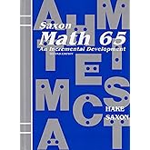 Math 87: An Incremental Development (Saxon Math 87): SAXON PUBLISHERS ...