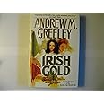 Irish Gold (Nuala Anne McGrail Novels): Greeley, Andrew M ...