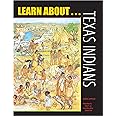 Learn About . . . Texas Indians: Zappler, Georg, Ivy, Elena T., Pool ...