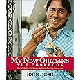 My New Orleans: The Cookbook (Volume 1) (John Besh): Besh, John ...
